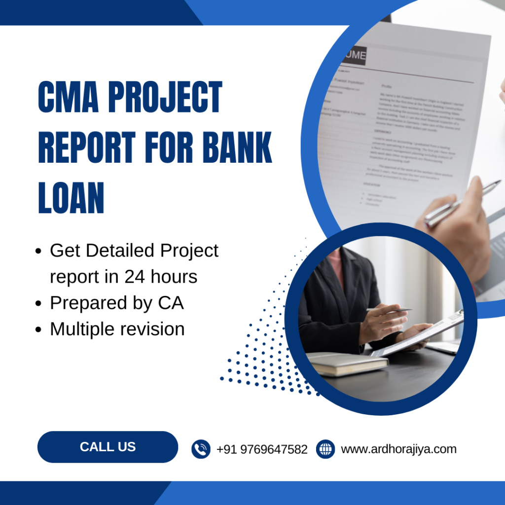 Get CMA Project report for bank loan in 1 hour