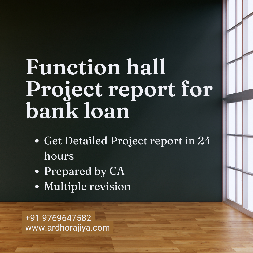 Get Function hall Project report for bank loan in 1 hour