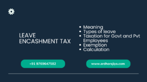 Leave encashment taxation | Exemption | Calculation example