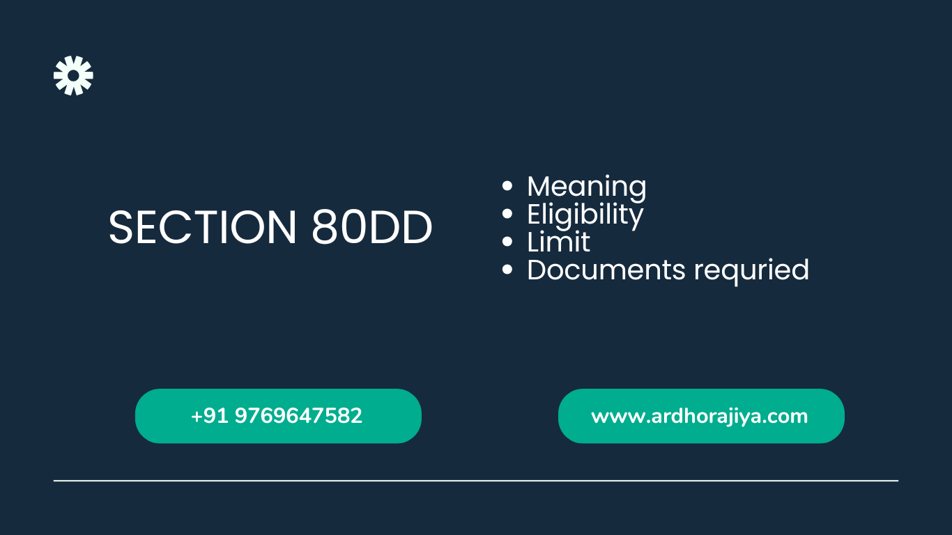 Section 80DD - Tax benefits for supporting disabled dependents