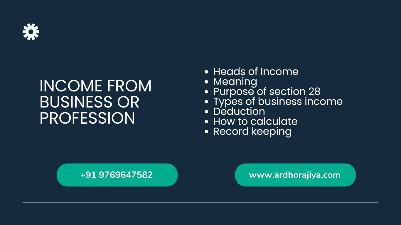 Income from Business or Profession - A Complete Guide